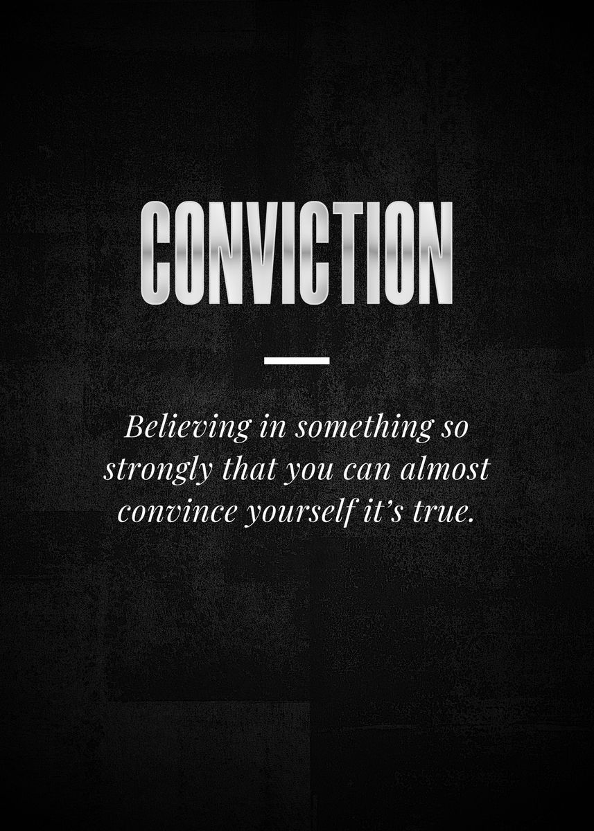 'CONVICTION' Poster, picture, metal print, paint by Syahrasi | Displate