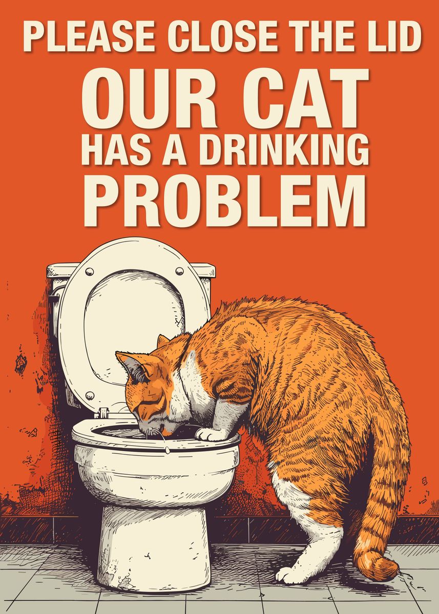 'Cat Drinking Problem' Poster, picture, metal print, paint by Usama ...