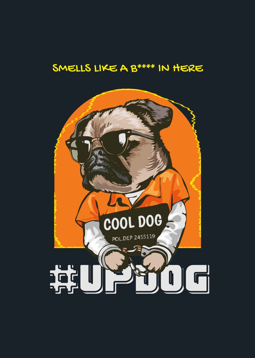 'Updog' Poster, picture, metal print, paint by cypher the third | Displate