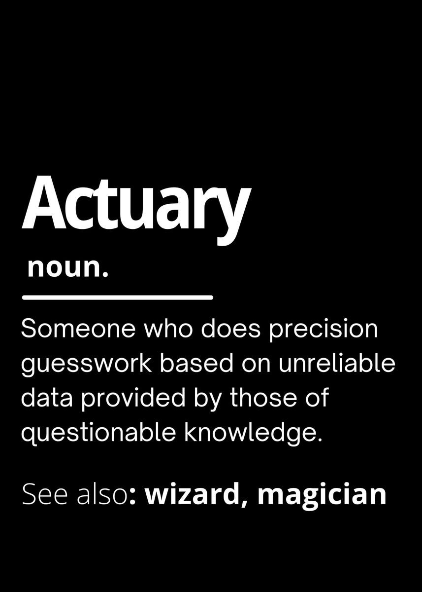 'actuary DEFINITION' Poster, picture, metal print, paint by teehowa ...