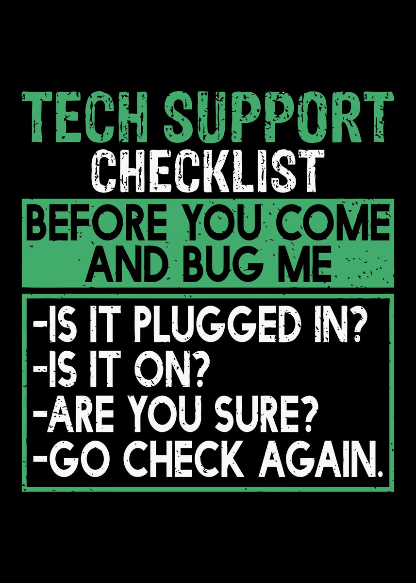 'Funny Tech Support' Poster, picture, metal print, paint by Bee Guts ...