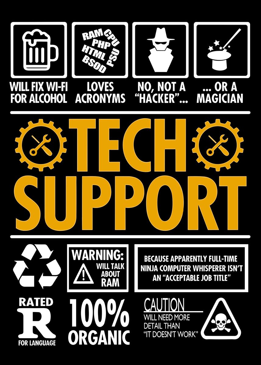 'Funny Tech Support' Poster, picture, metal print, paint by Bee Guts ...
