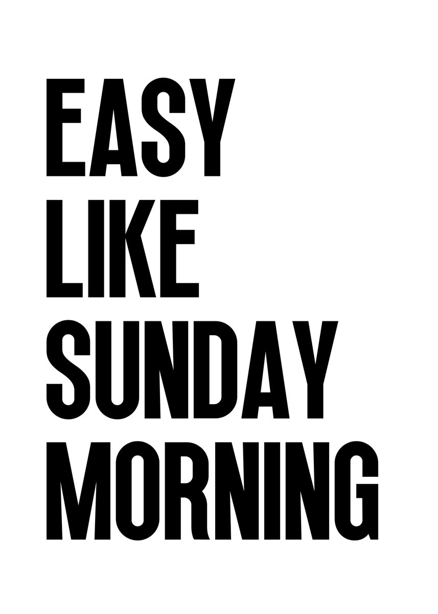 'Easy Like Sunday Morning' Poster, picture, metal print, paint by Nae ...