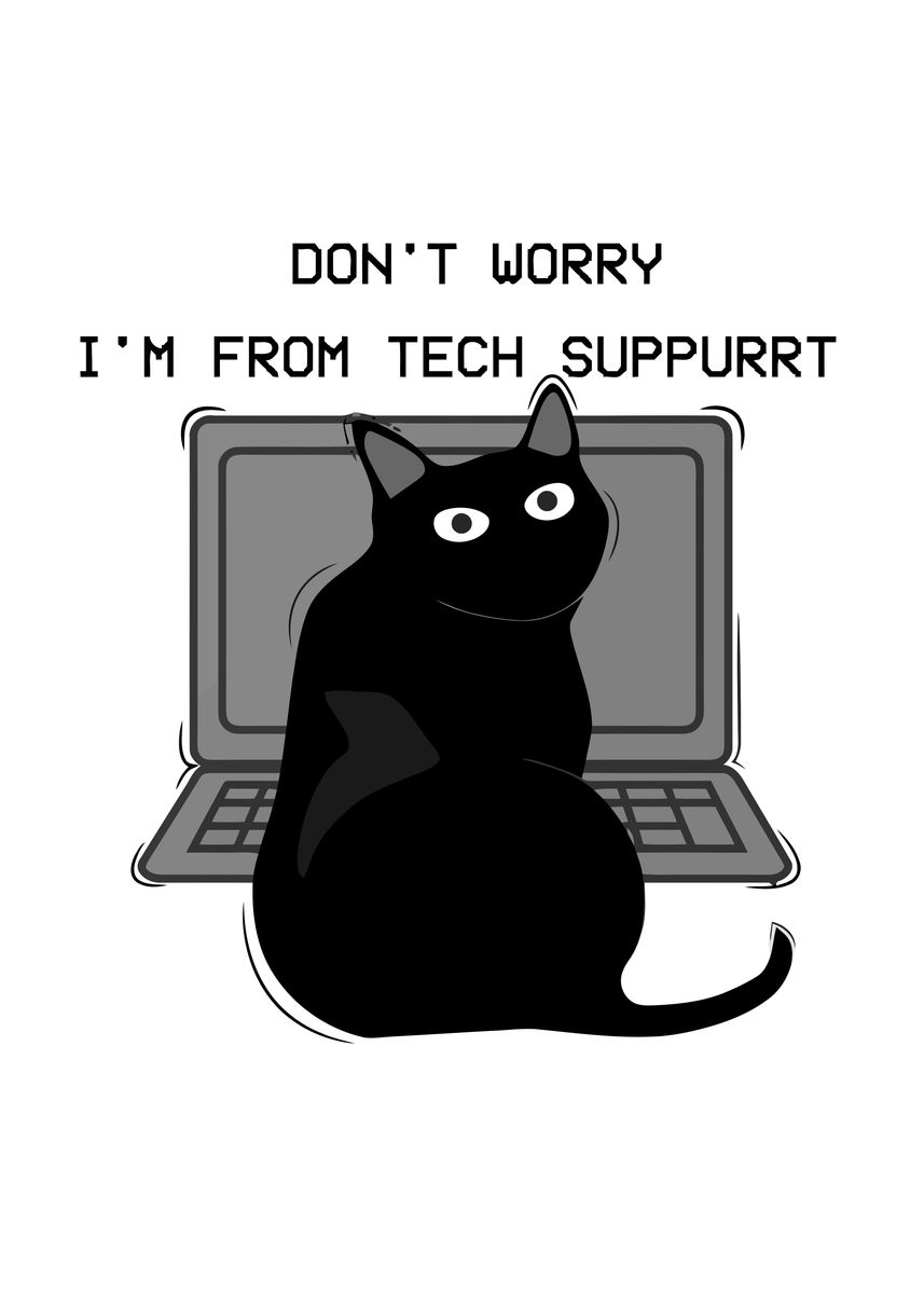 'Funny Tech Support' Poster, picture, metal print, paint by Bee Guts ...