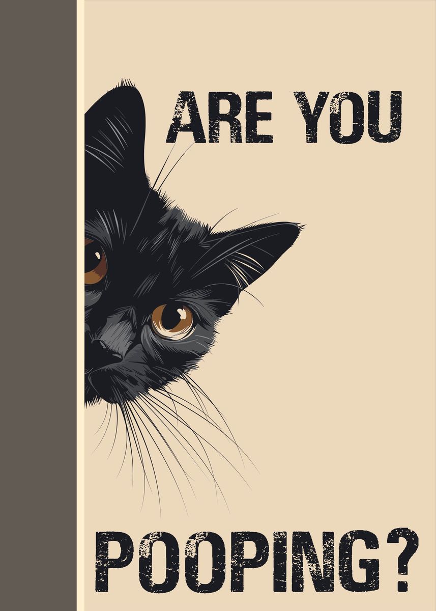'Funny Cat Are You Pooping' Poster, picture, metal print, paint by ...