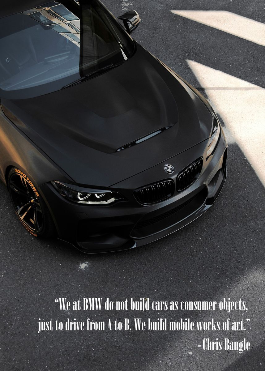 'BMW QUOTE' Poster, picture, metal print, paint by SAIDI ARTWORKS ...