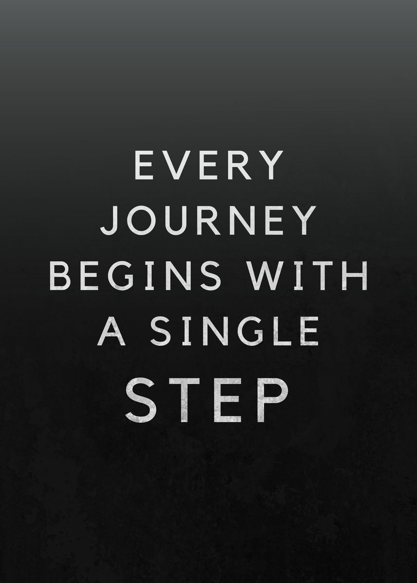 'A Single Step Motivation' Poster, picture, metal print, paint by ...