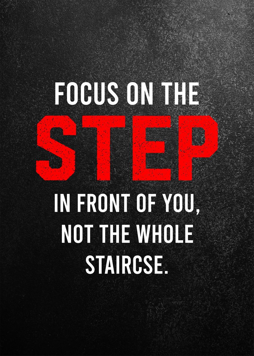 'focus on the step ' Poster, picture, metal print, paint by Bestselling ...