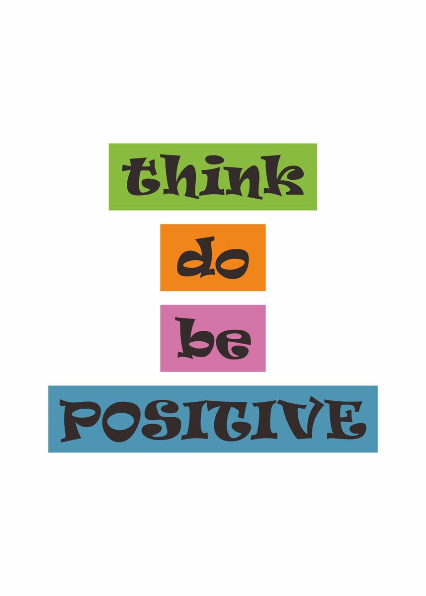 'Positive Creative' Poster, picture, metal print, paint by Masmus Art ...