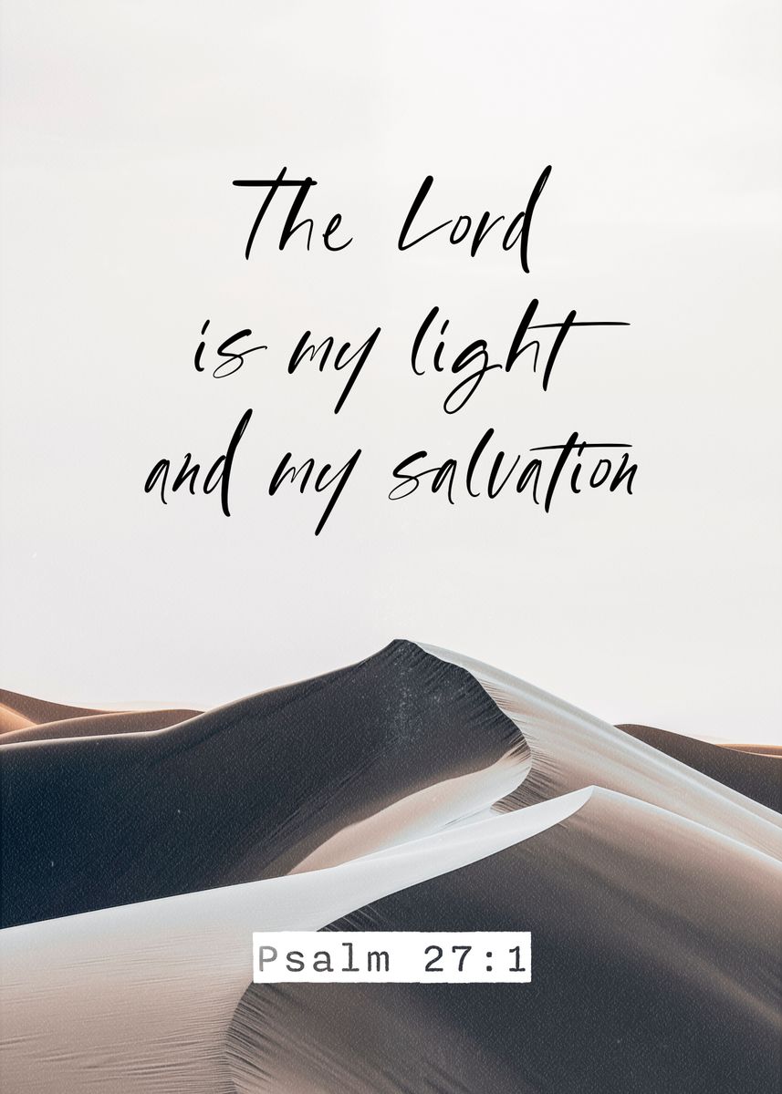 'The Lord is my light' Poster, picture, metal print, paint by The ...
