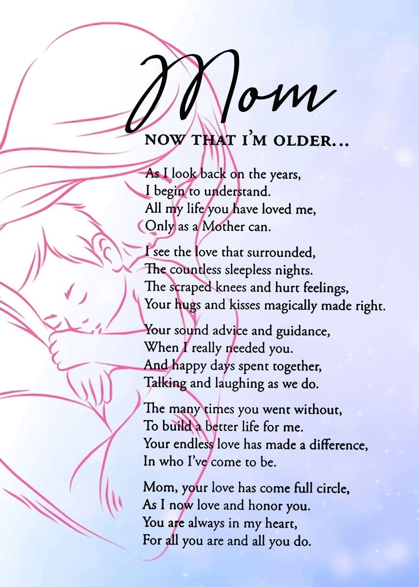 'Mom Now That Im Older' Poster, picture, metal print, paint by Loves ...