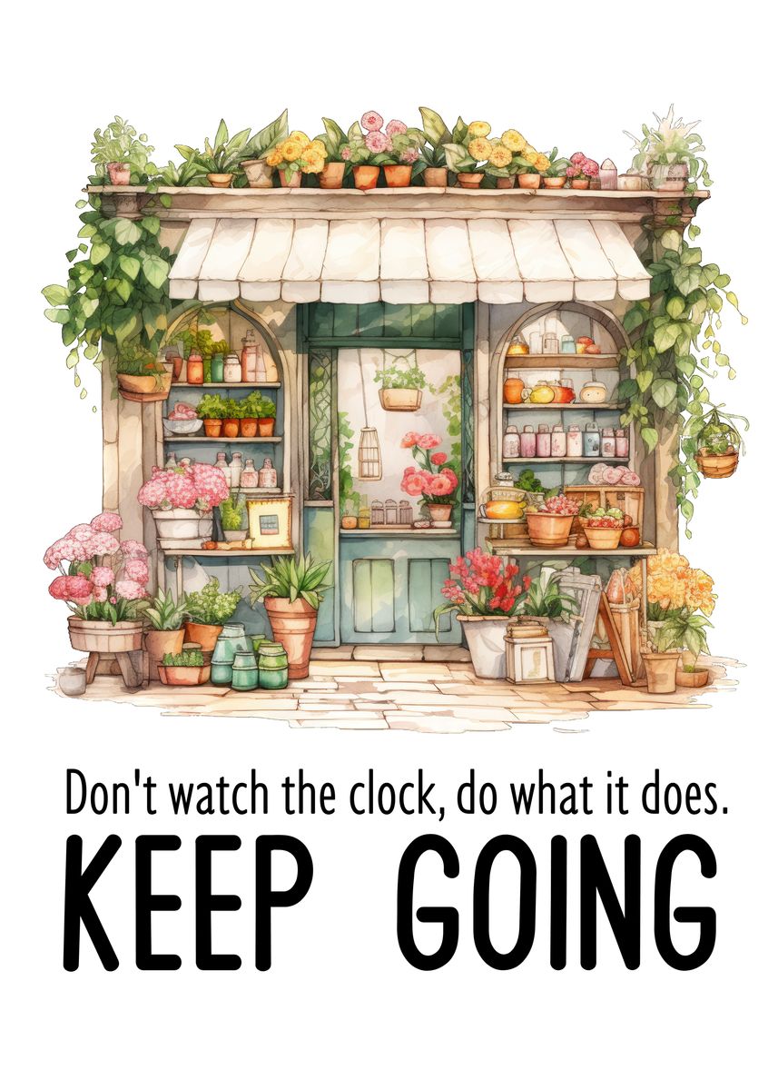 'Keep going' Poster, picture, metal print, paint by Juliana RW | Displate
