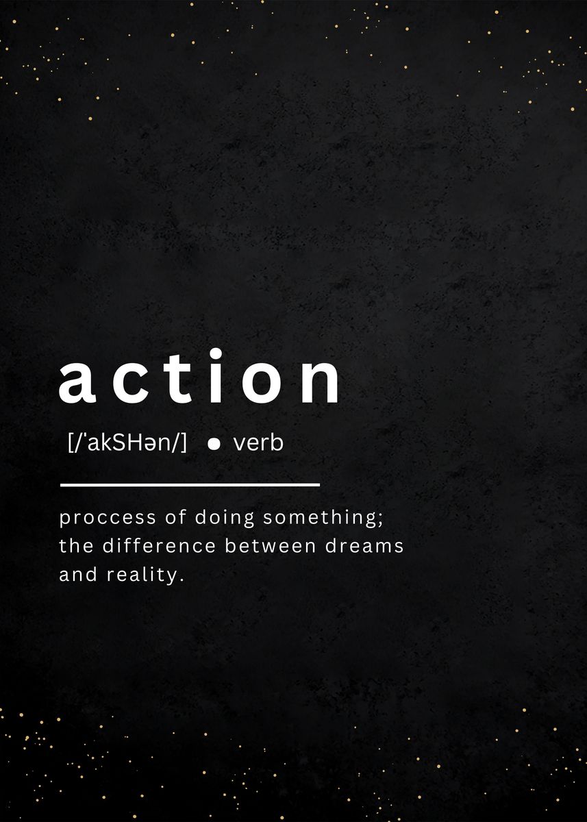 'ACTION DEFINITION POSTER' Poster, picture, metal print, paint by gani ...