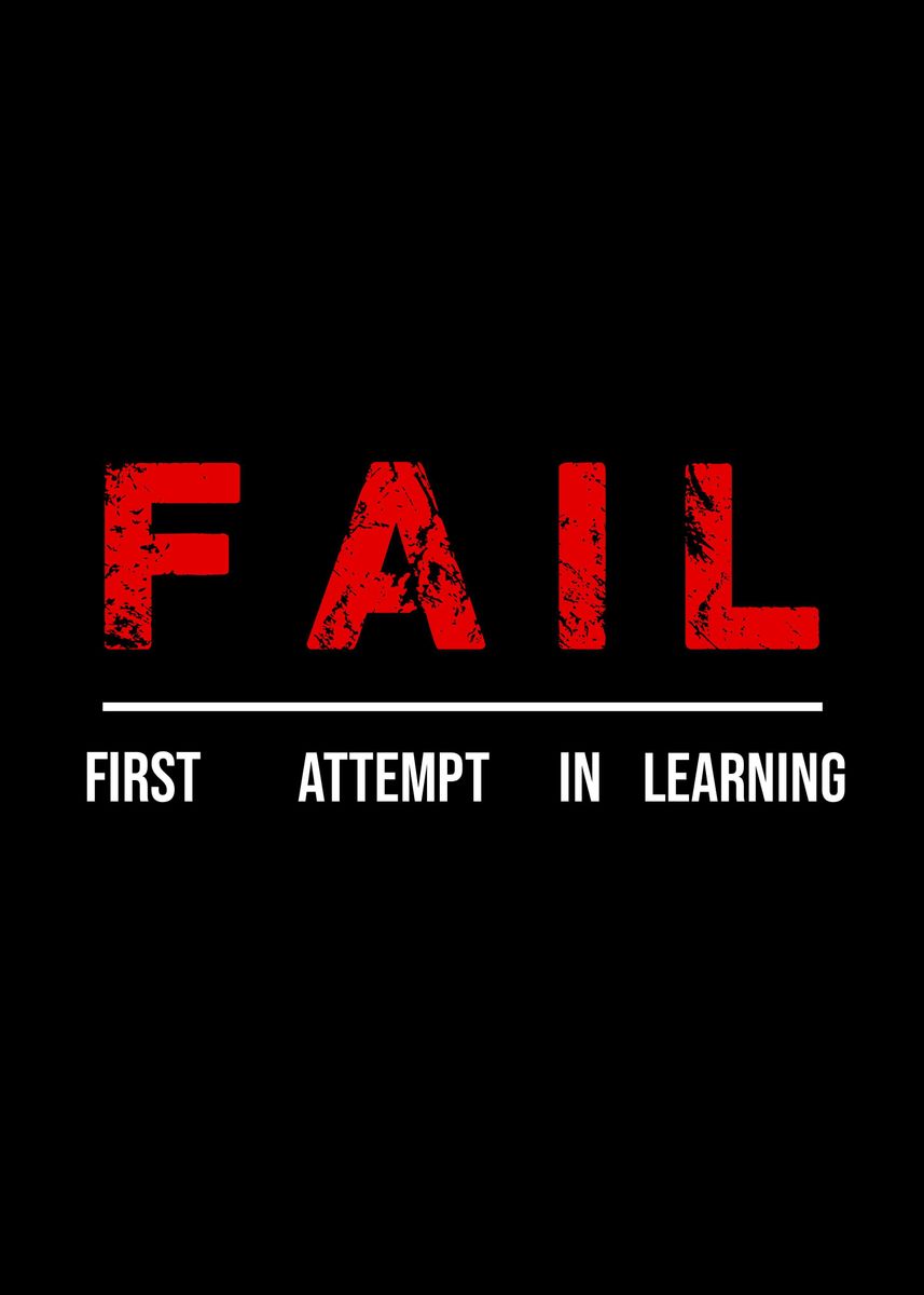 'word fail' Poster, picture, metal print, paint by NOHARA | Displate