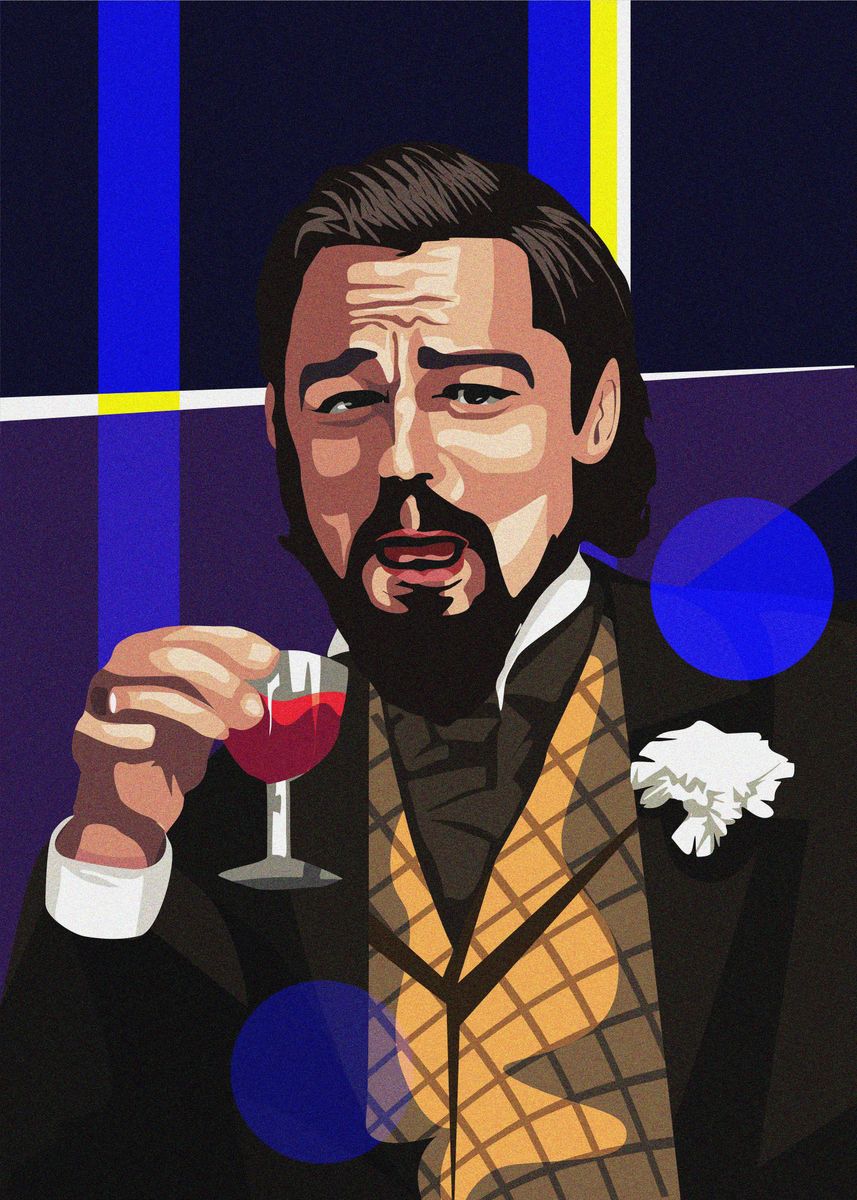 'leo dicaprio drink meme' Poster, picture, metal print, paint by Ziartz ...