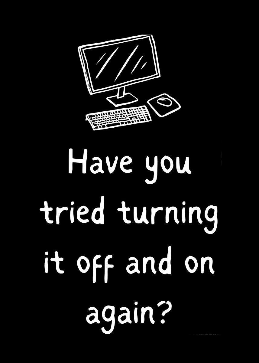 'Funny Tech Support' Poster, picture, metal print, paint by Bee Guts ...