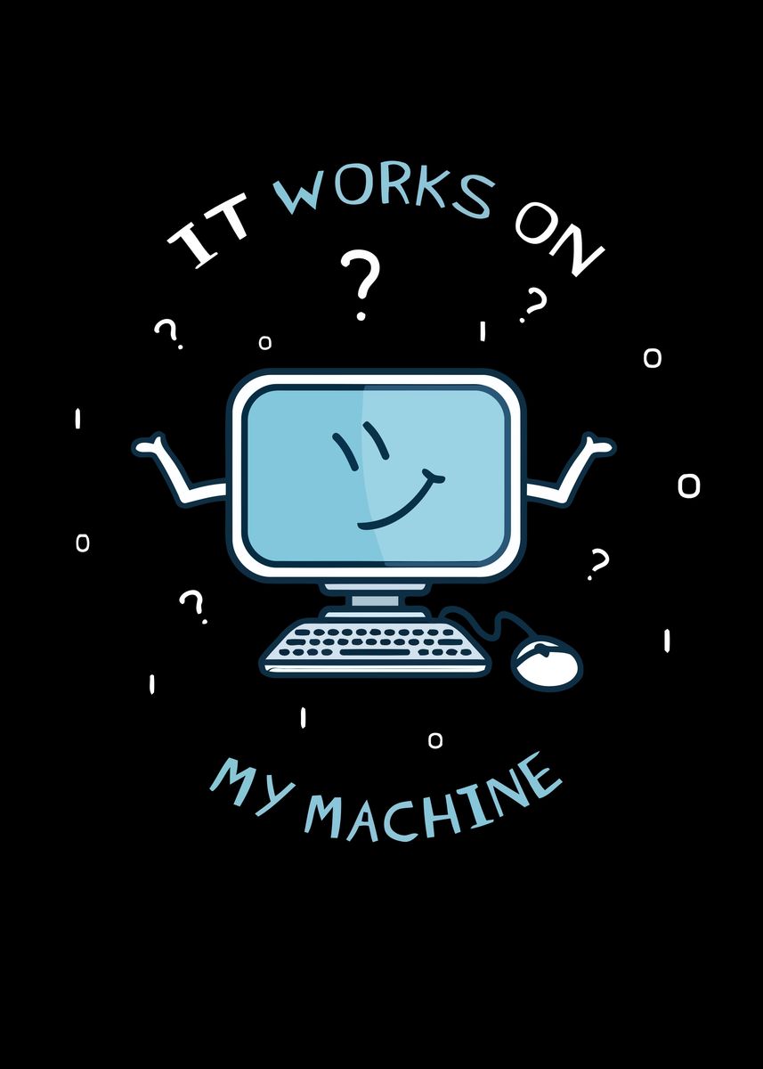 'Programming Work Machine' Poster, picture, metal print, paint by Bee ...