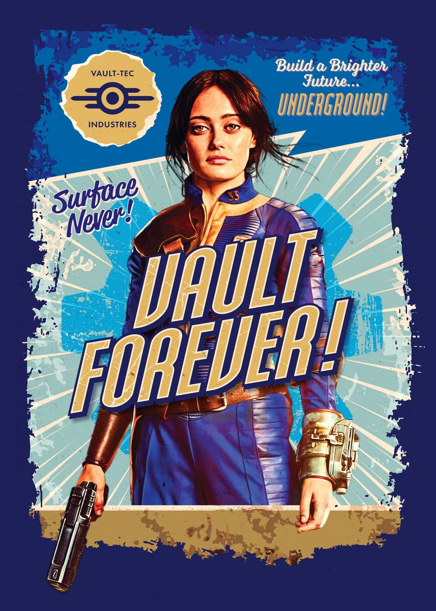 'Vault Forever!' Poster, picture, metal print, paint by Fallout Series | Displate