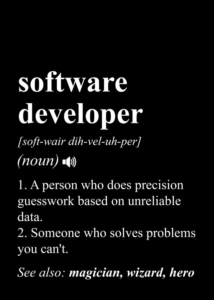'Software Developer Funny' Poster, picture, metal print, paint by ...