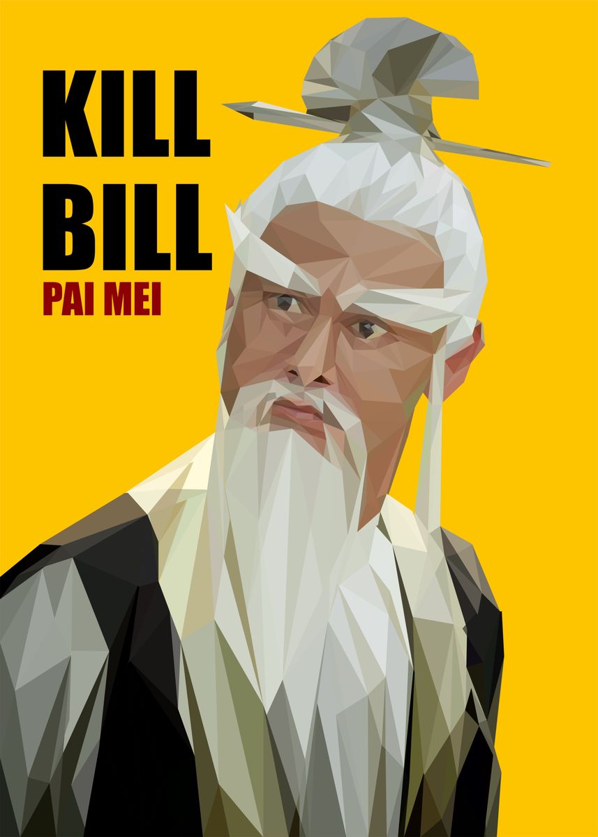 'pai mei kill bill' Poster, picture, metal print, paint by Lowpoly ...