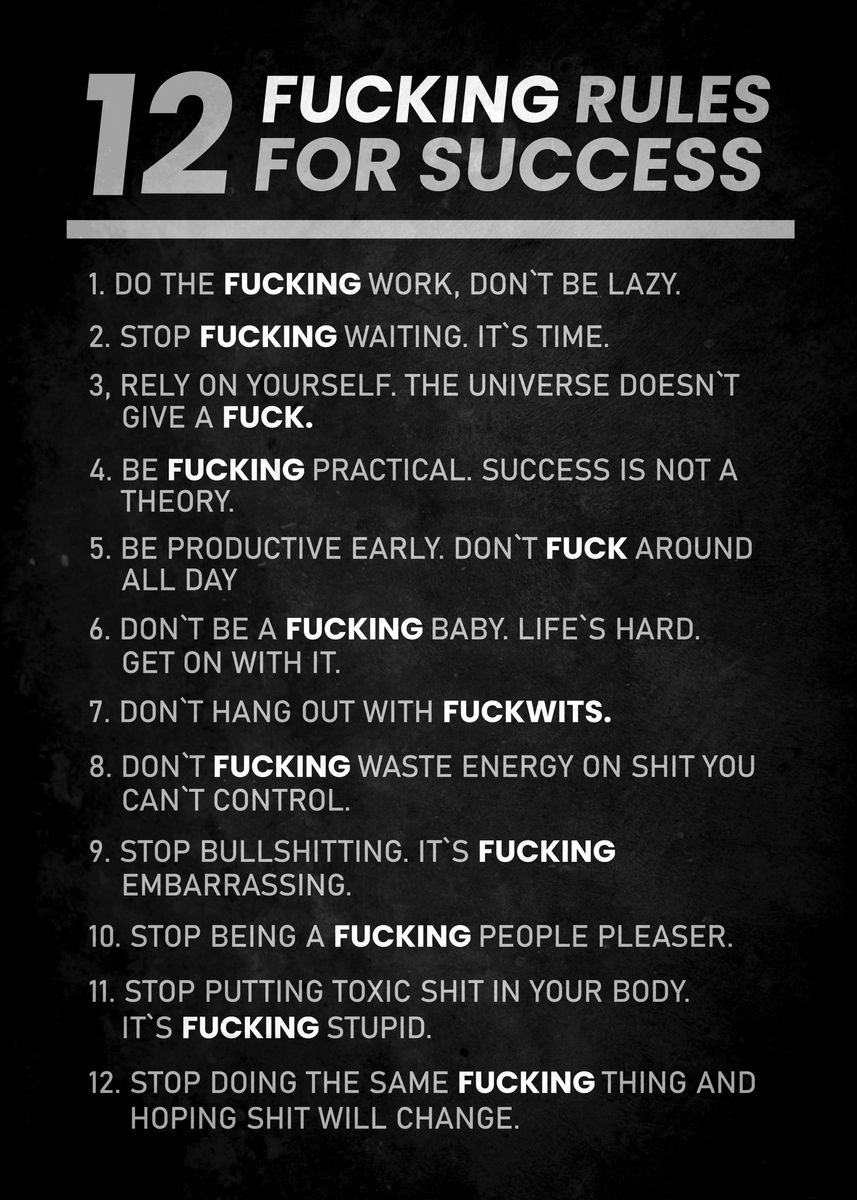 '12 fucking rules to succes' Poster, picture, metal print, paint by ...