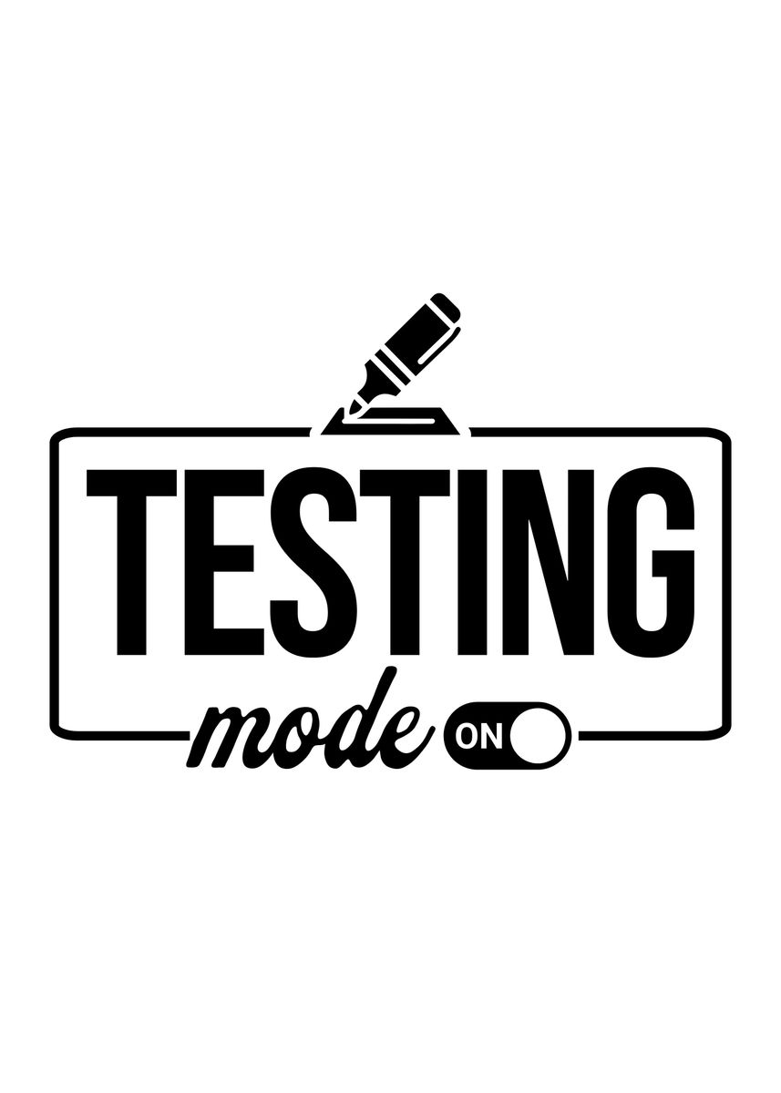 'Testing Mode' Poster, picture, metal print, paint by Le Hong Hanh ...