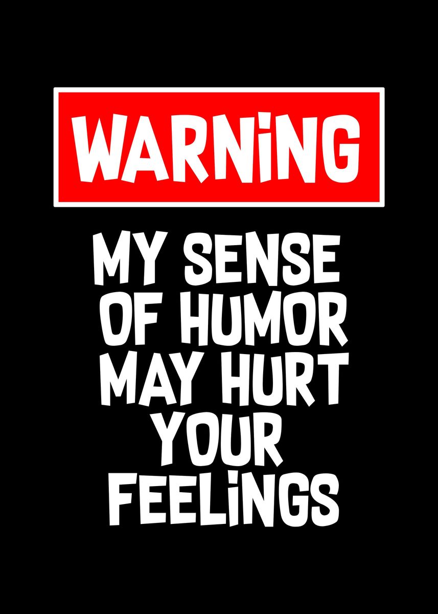 'Sarcasm Quote Warning' Poster, picture, metal print, paint by John ...