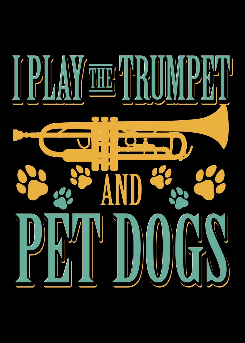 'Play The Trumpet And Pet D' Poster, picture, metal print, paint by ...