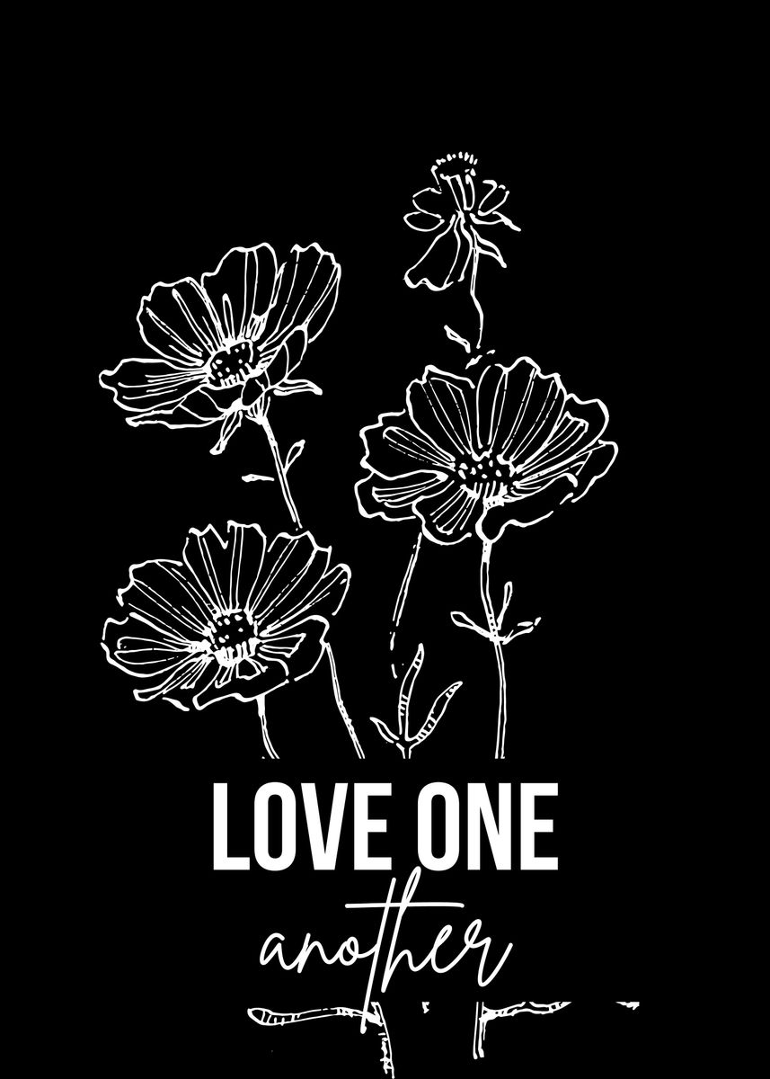 'love one another' Poster, picture, metal print, paint by EDSON RAMOS ...