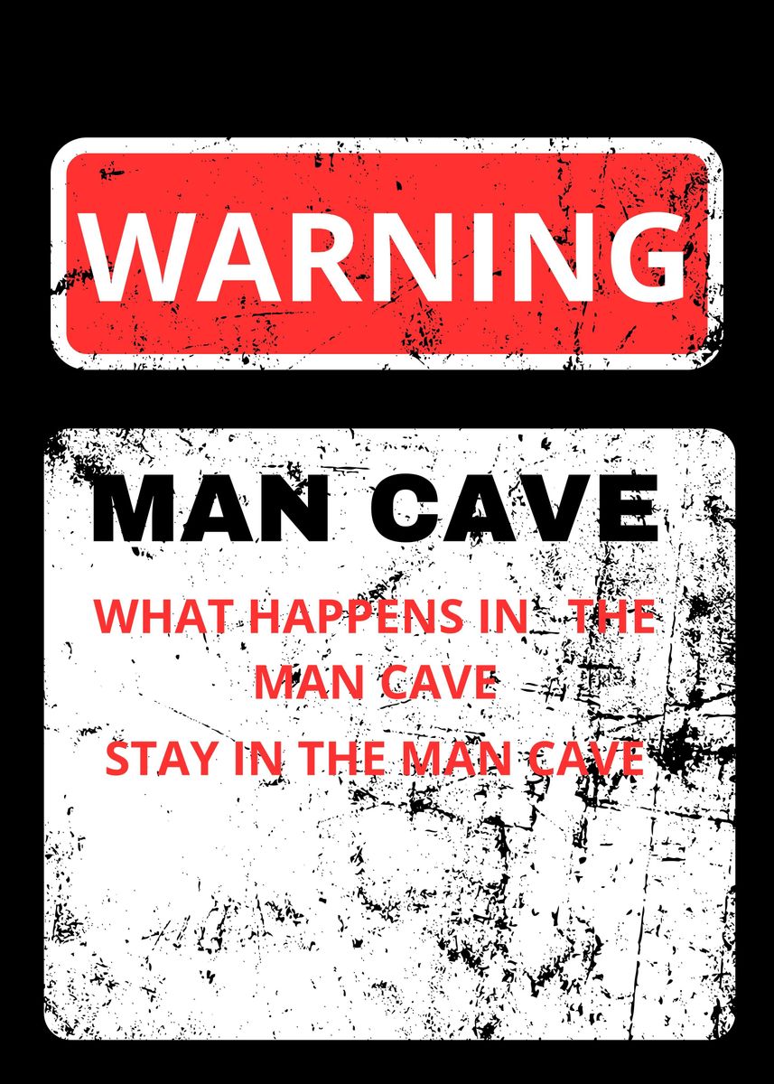 'warning man cave vintage' Poster, picture, metal print, paint by EDSON ...
