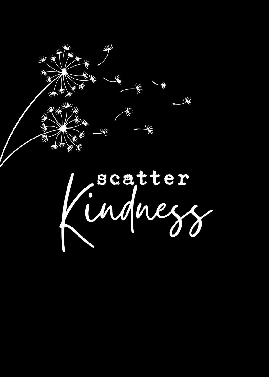 'scatter kindness' Poster, picture, metal print, paint by EDSON RAMOS ...