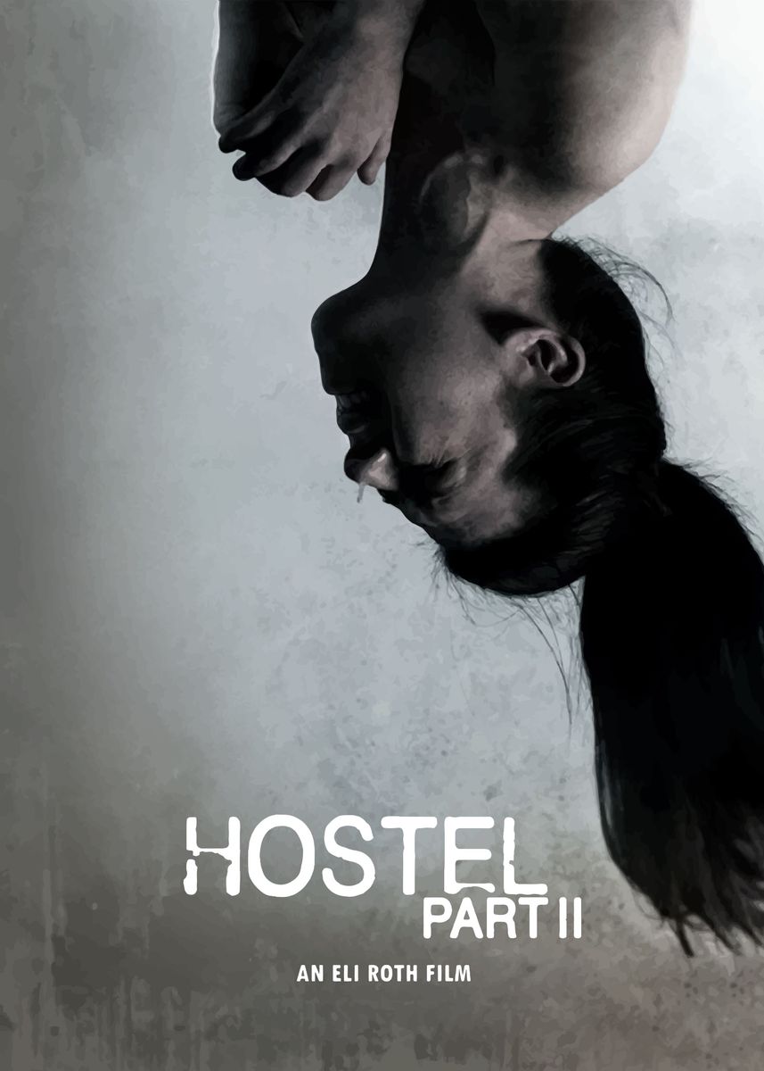 'Hostel Part II' Poster, picture, metal print, paint by Bo Kev | Displate