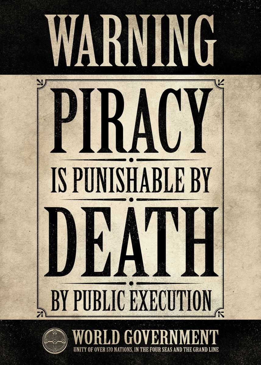 'Piracy is Punishable' Poster, picture, metal print, paint by One Piece ...