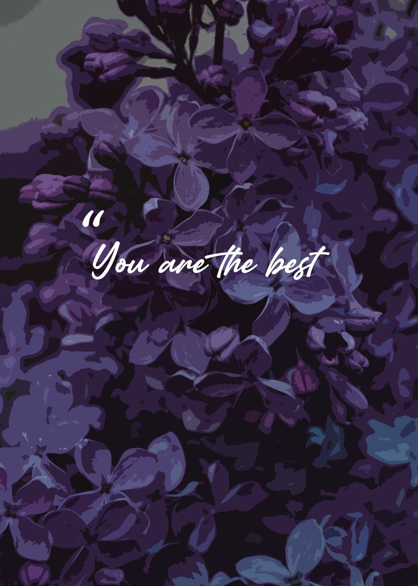 'You are the Best Mother' Poster, picture, metal print, paint by ...