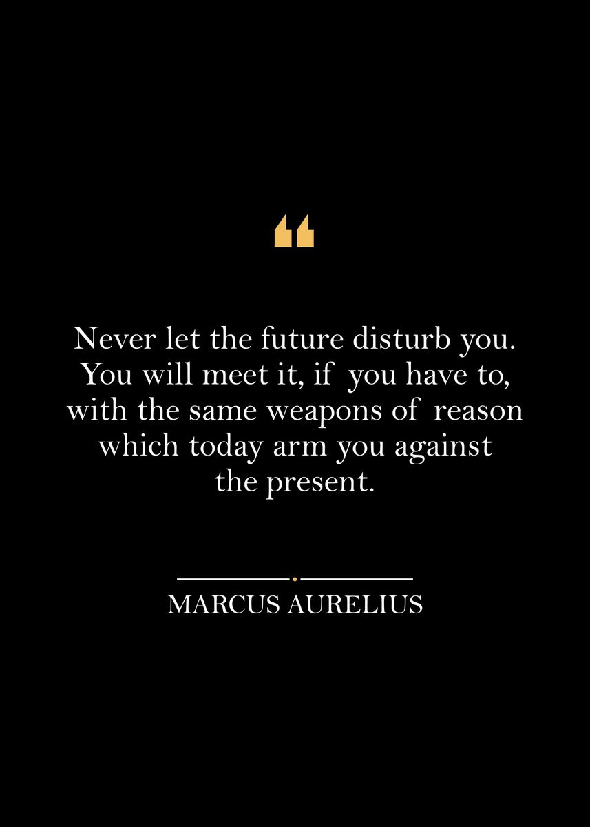 'Marcus Aurelius Quotes 12' Poster, picture, metal print, paint by Kaly ...