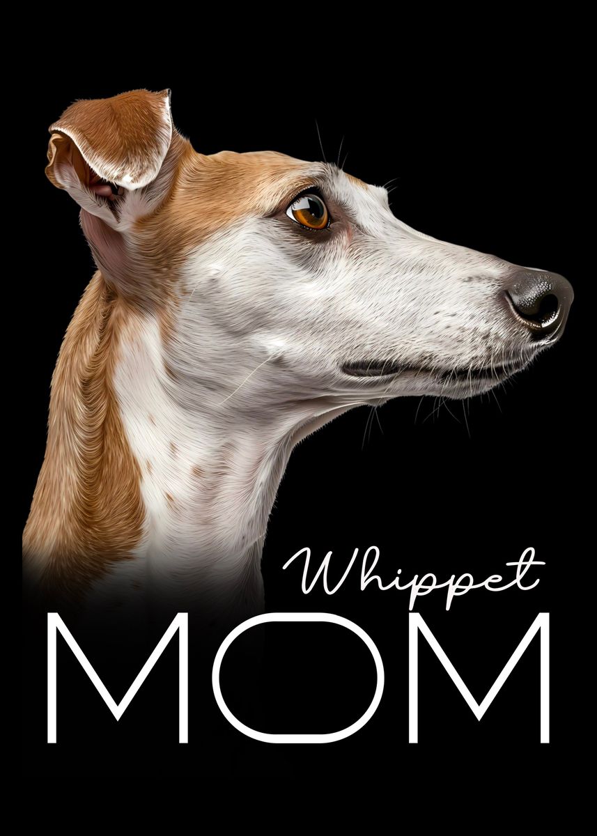 'Whippet Mom' Poster, picture, metal print, paint by Henning Seifert ...