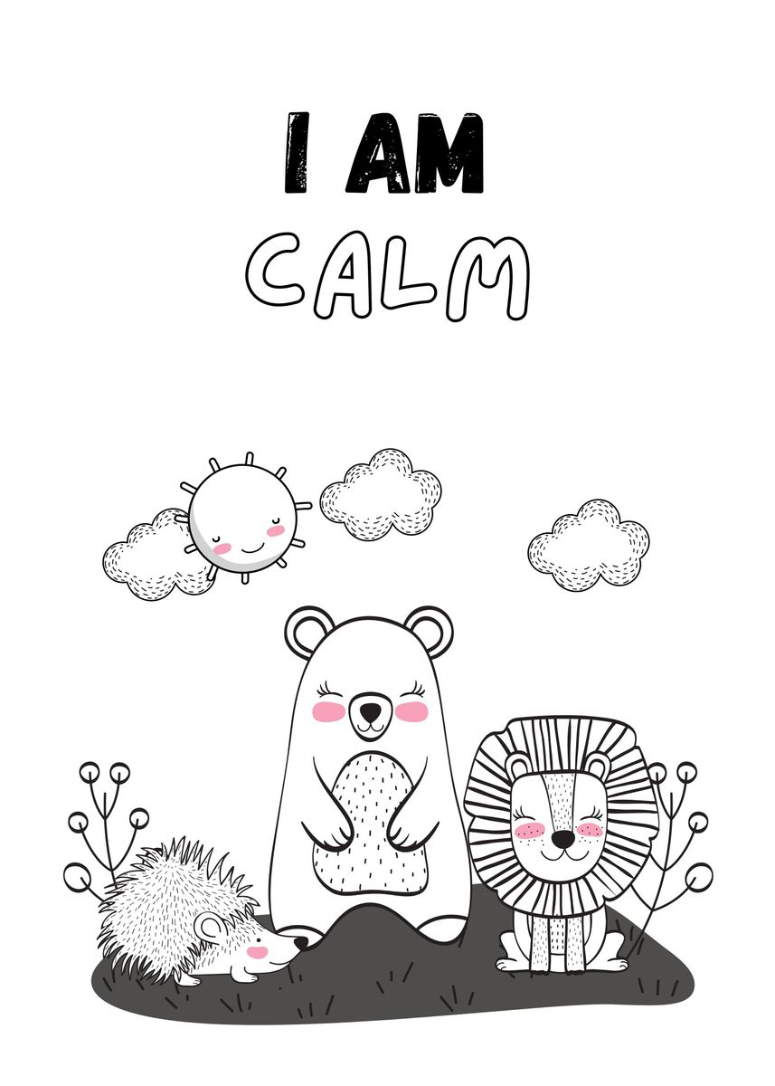 'I am Calm' Poster, picture, metal print, paint by AL Store | Displate