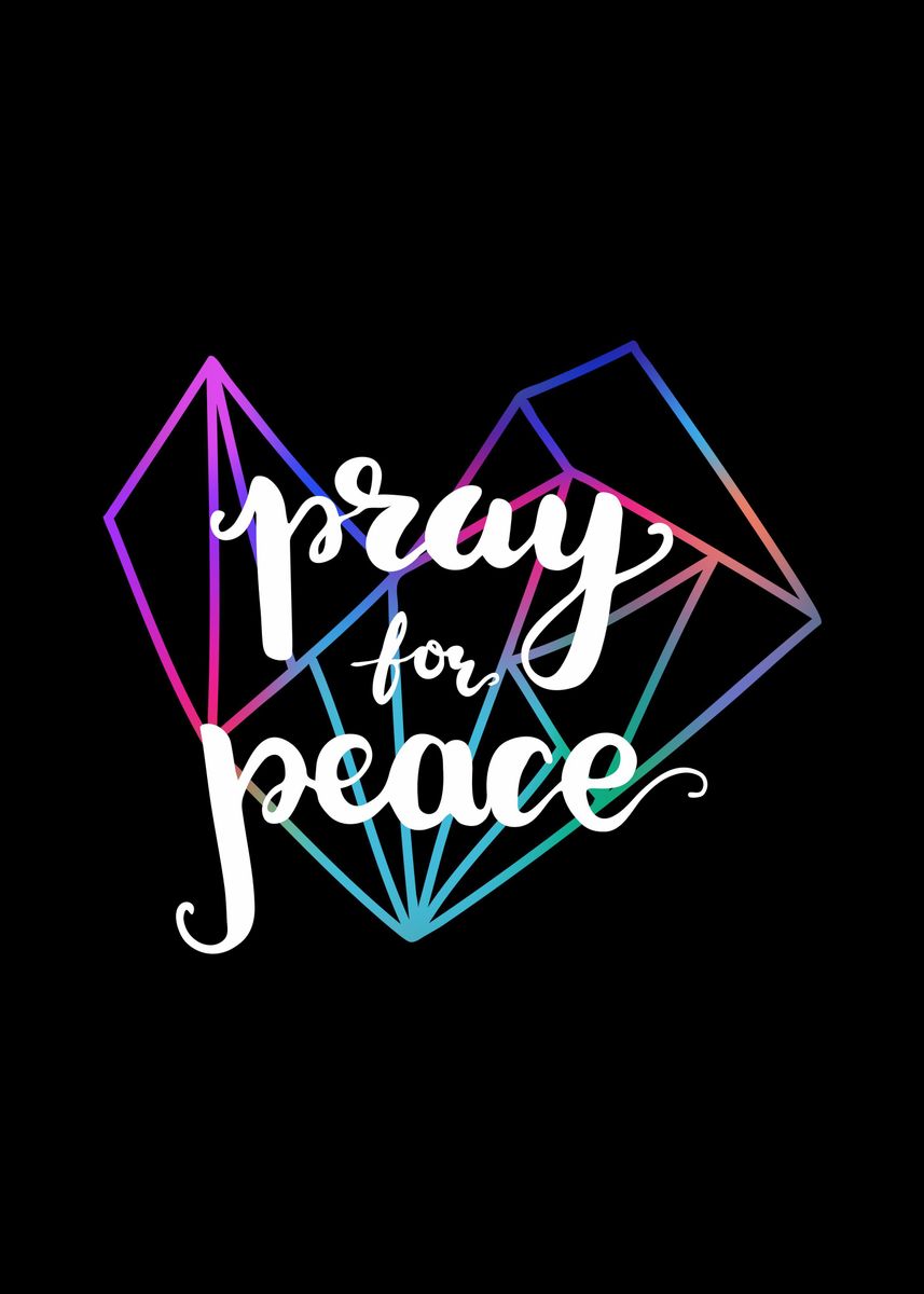 'pray for peace' Poster, picture, metal print, paint by retno ...