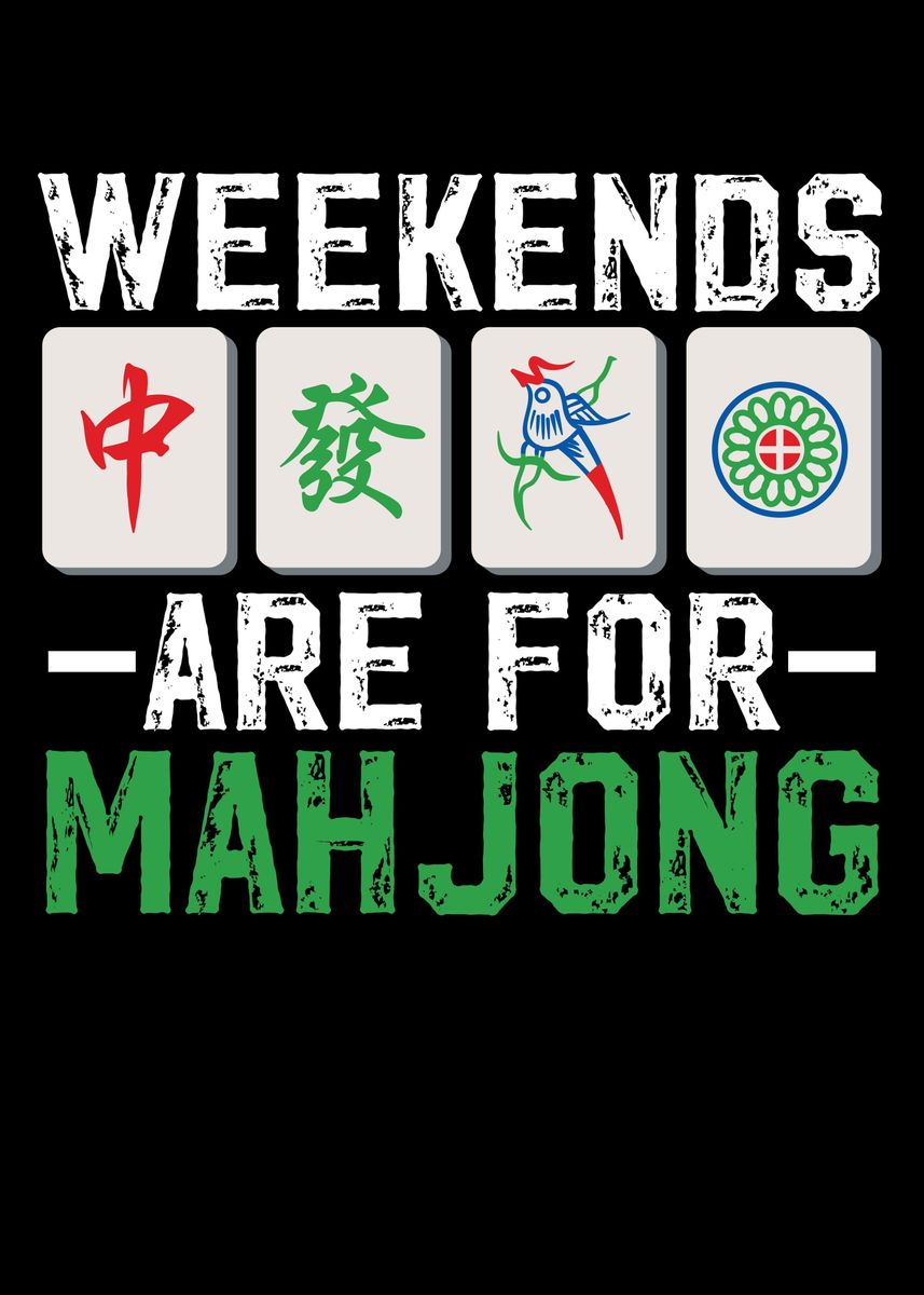 'Weekends Are For Mahjong' Poster, picture, metal print, paint by ...