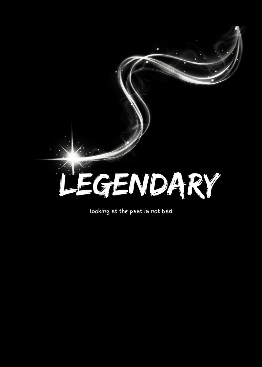 'legendary' Poster, picture, metal print, paint by AL Store | Displate