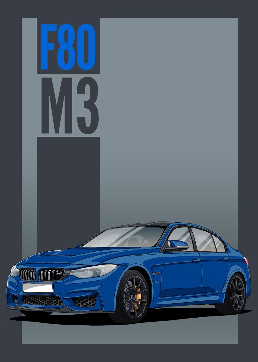'BMW M3 F80 ' Poster, picture, metal print, paint by ND Fat | Displate