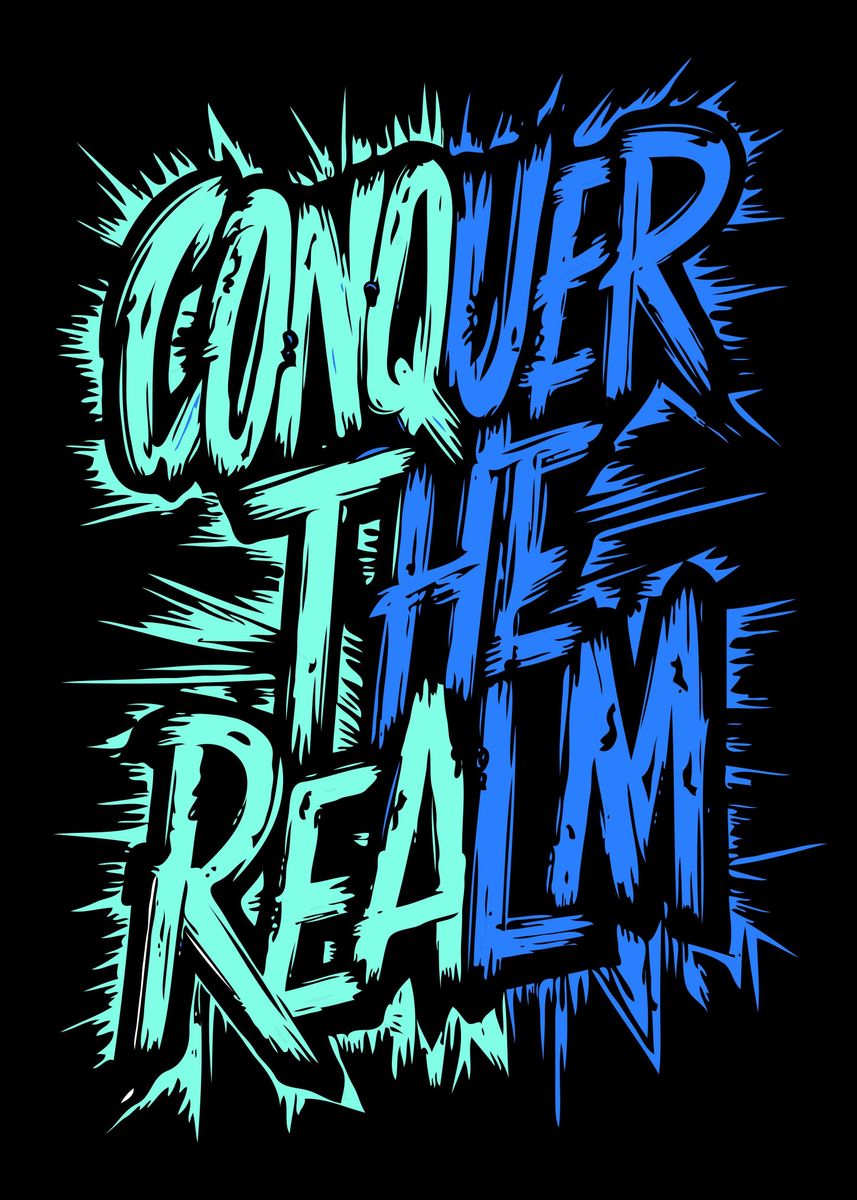 'Conquer The Realm' Poster, picture, metal print, paint by Muhammad ...