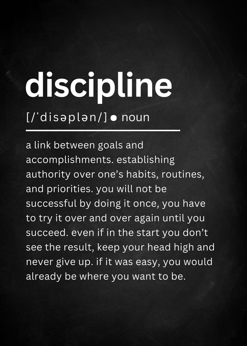 'discipline definition' Poster, picture, metal print, paint by gani ...