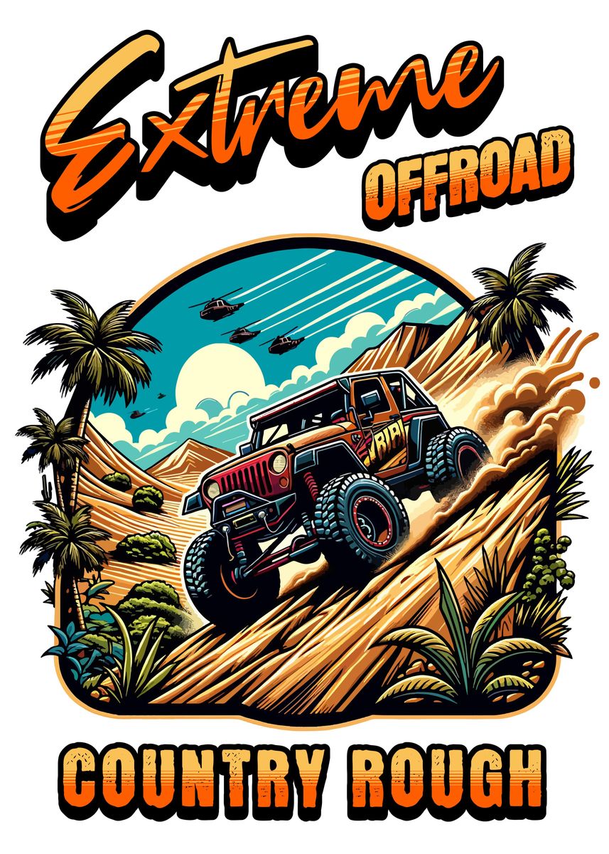 'extreme offroad ' Poster, picture, metal print, paint by du giang ...