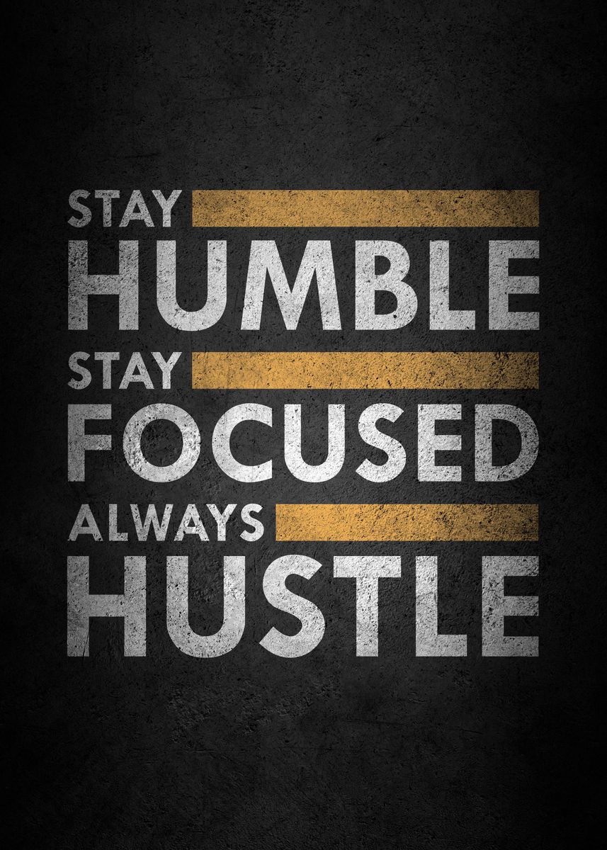 'Always hustle' Poster, picture, metal print, paint by Kaly Prints ...