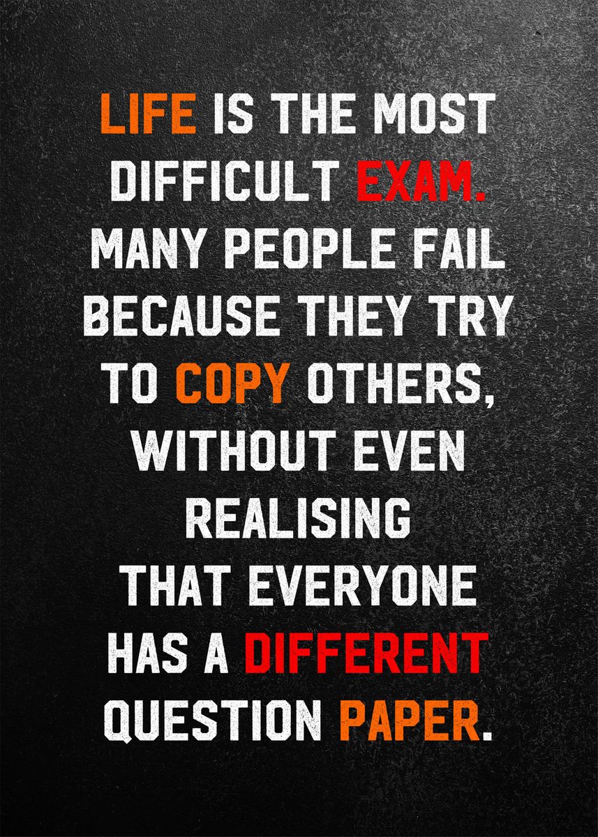 'life is most dificult exam' Poster, picture, metal print, paint by ...