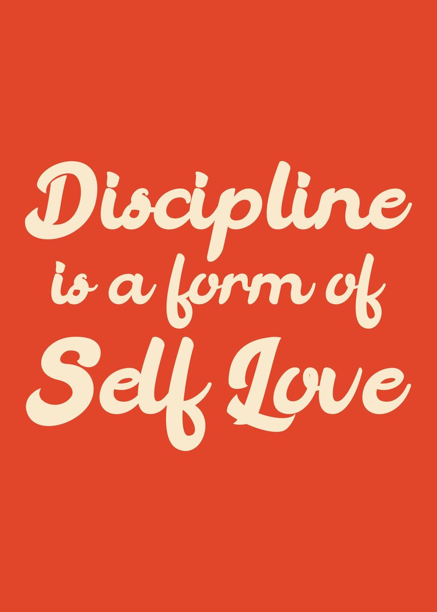'Discipline Self Love' Poster, picture, metal print, paint by EDM ...
