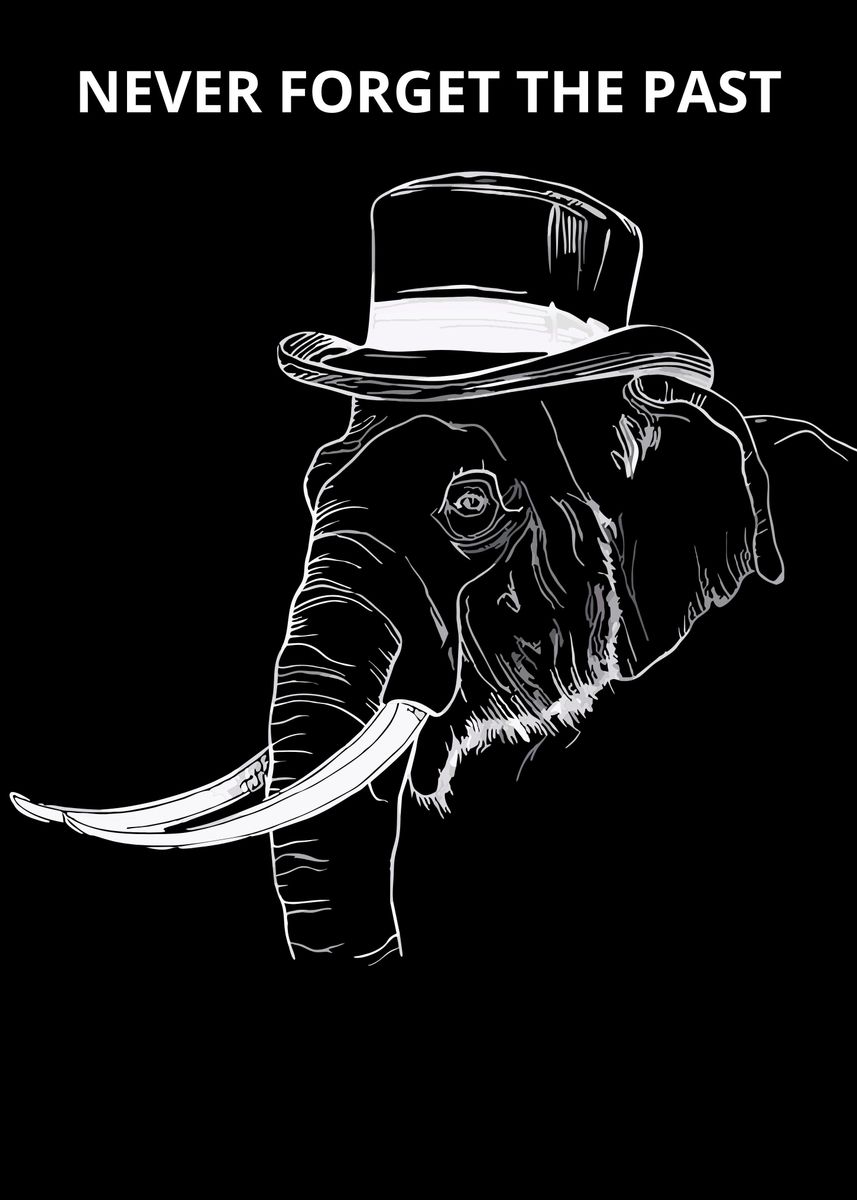 'never forget the past' Poster, picture, metal print, paint by EDSON ...