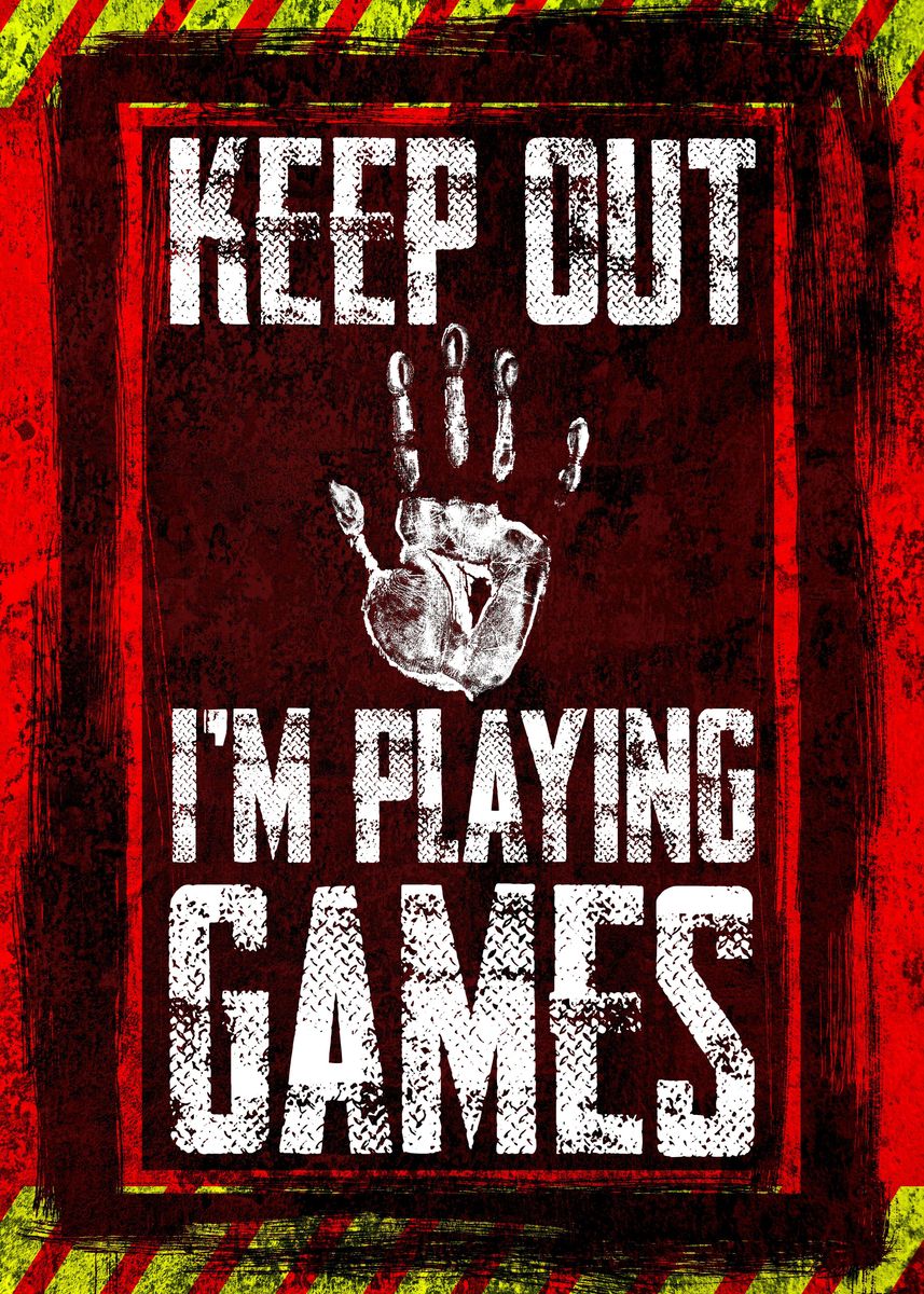 'Gaming Room Keep Out' Poster, picture, metal print, paint by Team ...