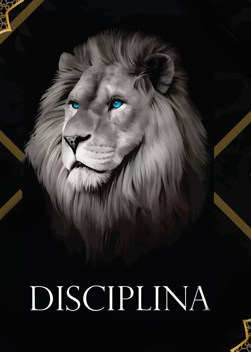 'Lion Disciplina' Poster, picture, metal print, paint by ALEX GREZ ...